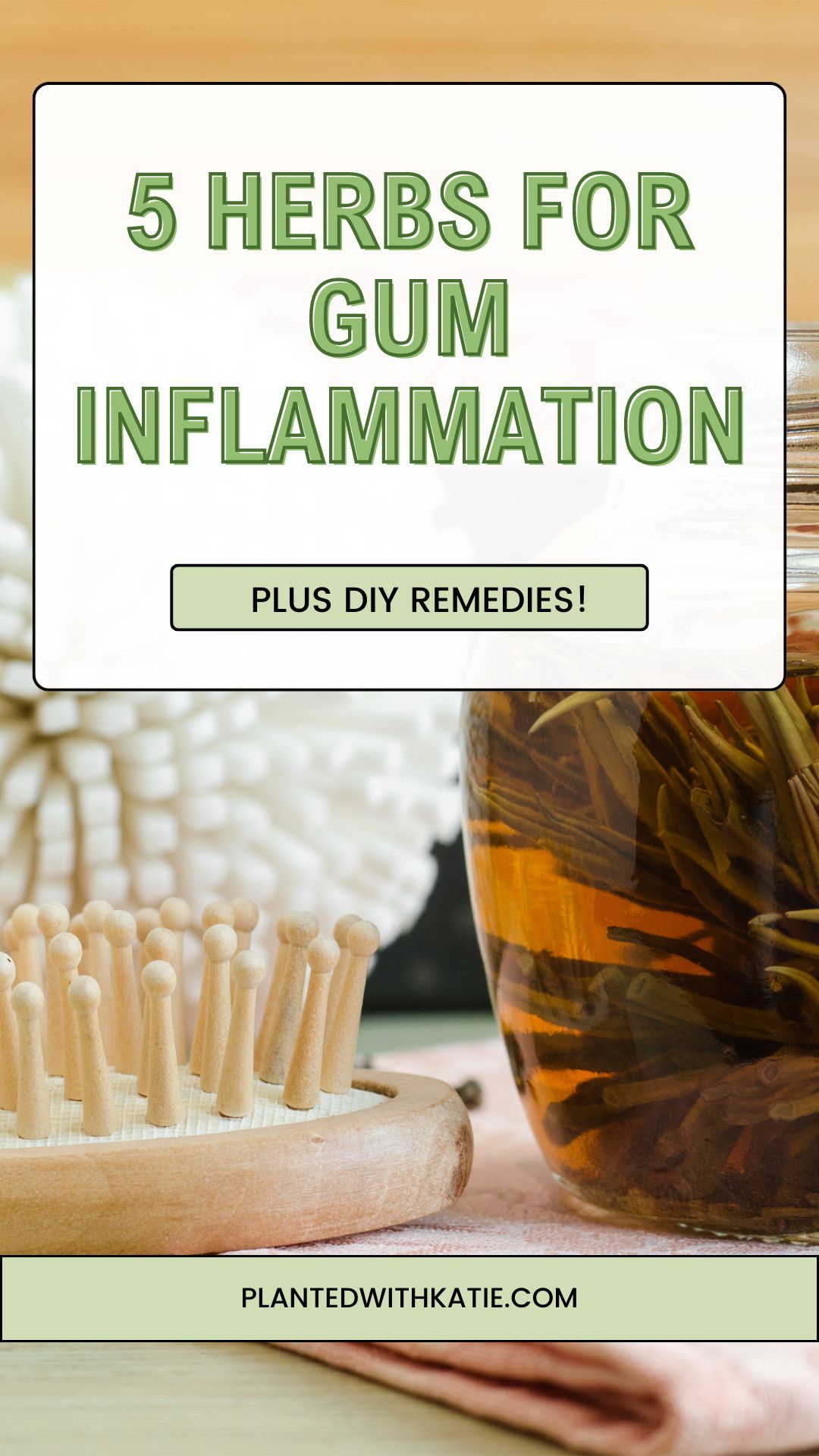5 Effective Herbs For Gum Inflammation And Gingivitis