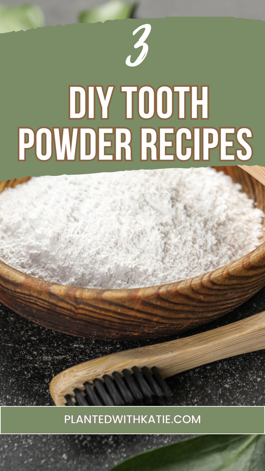 How To Make Herbal Tooth Powder (3 Simple Recipes)