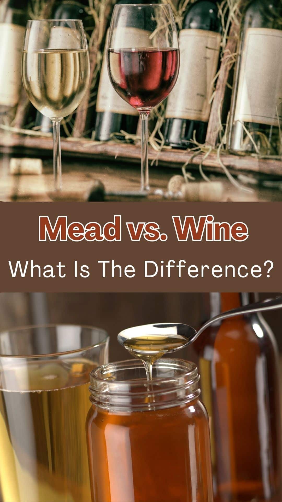 Mead Vs Wine - 3 Key Differences You Need To Know